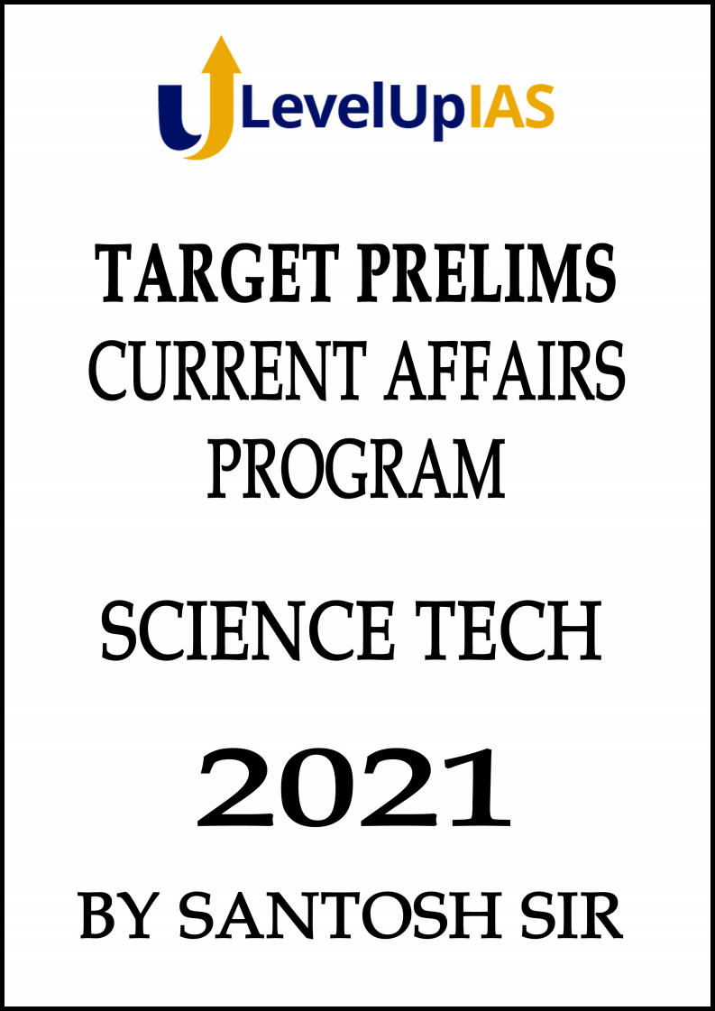 Level Up Ias Current Affair Programe Prelims 2021 Science